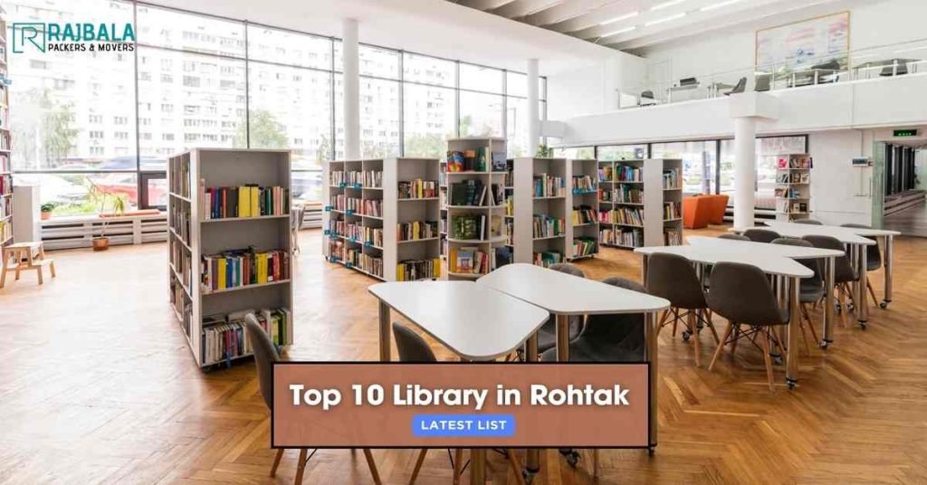Top 10 Library in Rohtak for Every Readers: Latest List 2025