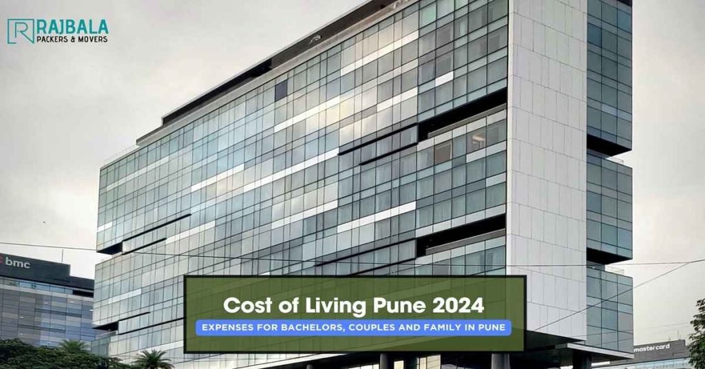 Cost of Living in Pune in 2025: Expenses List for Single and Family